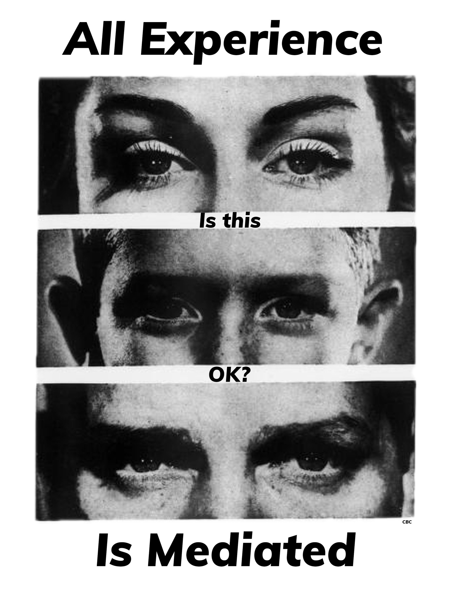 Situationist Design Notebook: Mediated Experience – C.B. Crenshaw